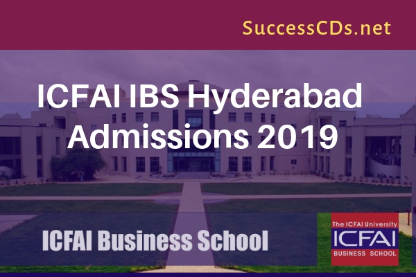 IBS Hyderabad BBA Admission 2019, Dates, Eligibility, Application
