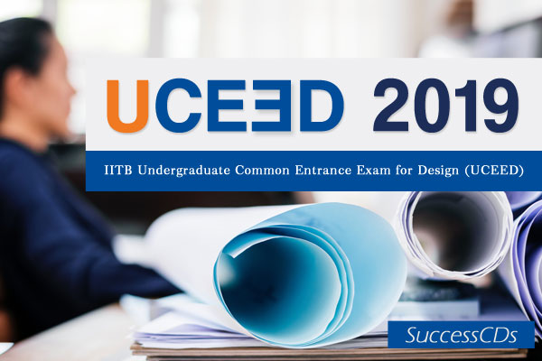 UCEED 2019 Exam Date, Registration, Exam Pattern, Admit Card