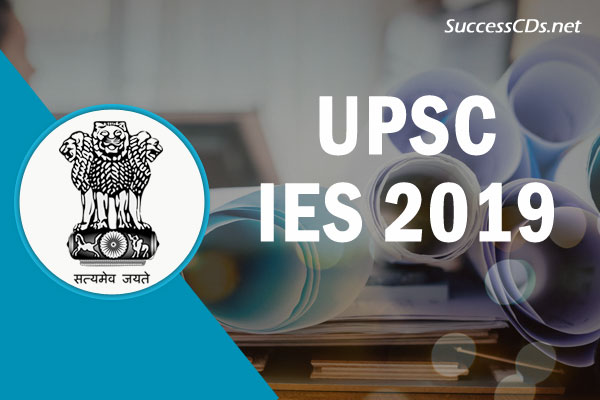 UPSC Engineering Services 2019, UPSC ESE Dates, Application, Eligibility