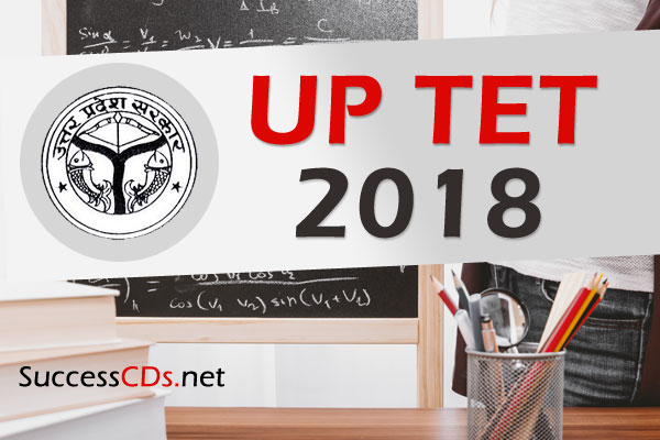 UPTET 2018 - Notification, Exam Date, Online Registration