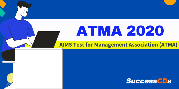 ATMA Exam 2020 August Registration, Exam Date, Eligibility, Pattern