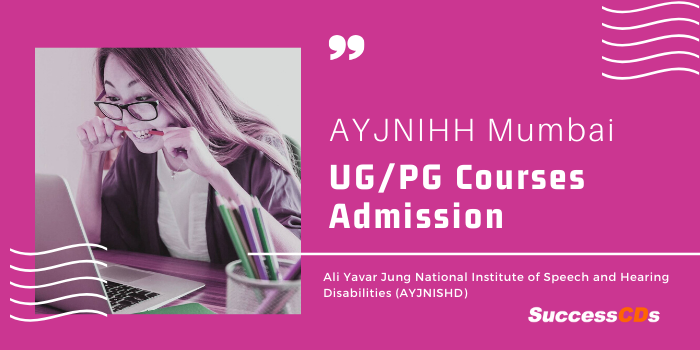 AYJNISHD Mumbai Admission 2020, Courses, Application Form, Dates
