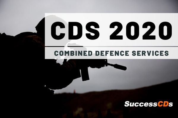 CDS Exam 2020 (I) Notification, Registration, Exam Date