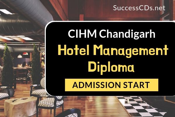 CIHM Chandigarh Trade Diploma Course Admission 2019, Dates, Application