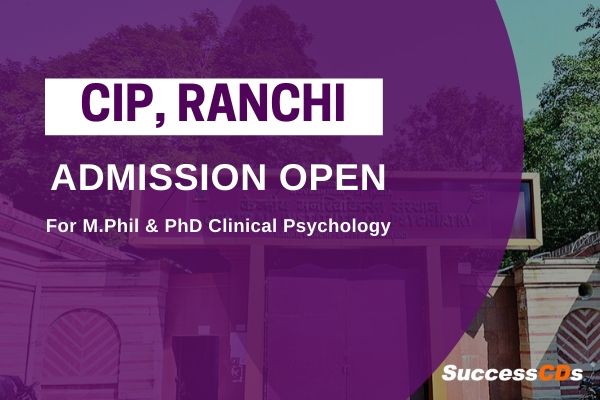 Central Institute of Psychiatry Ranchi MPhil PhD Admission 2020