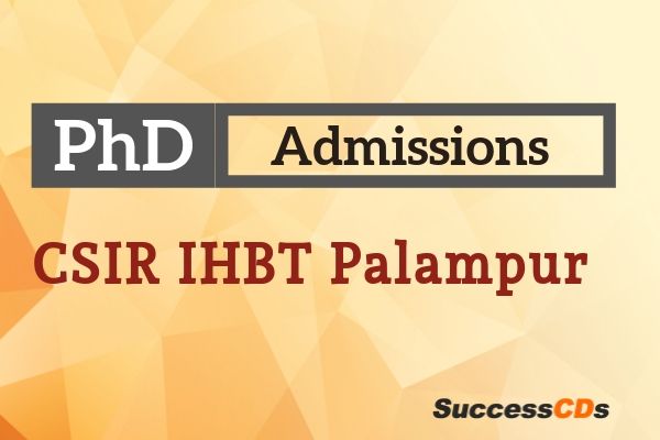 CSIR IHBT Palampur PhD Admission 2020, Dates, Eligibility, Application