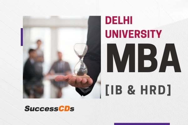 Delhi School of Economics MBA (IB and HRD) Admission 2020