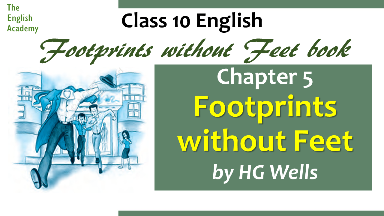 Footprints Without Feet Class 10 Summary NCERT Solution Difficult Footprints Without Feet Class 10 Summary NCERT Solution Difficult
