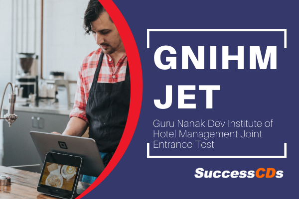 GNIHM JET Exam 2021 Dates, Eligibility, Application form, Exam Pattern