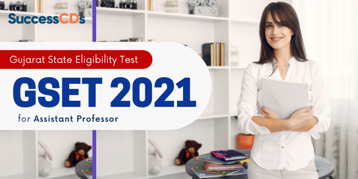 GSET 2021 Application Form, Exam Date, Eligibility, Syllabus