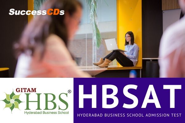 Hyderabad Business School Admission Test HBSAT 2020, Dates, Registration