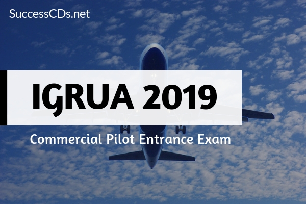 IGRUA Commercial Pilot Entrance Exam 2019, Application, Eligibility, Dates