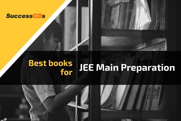 JEE Main Books - Best books for JEE Main Preparation