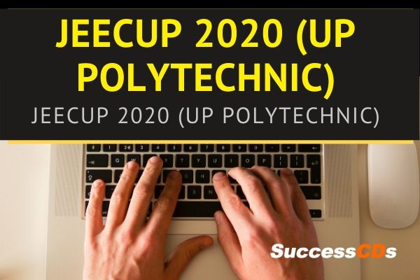 UP JEE (P) 2020 Notification - Polytechnic Joint Entrance Exam