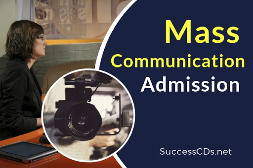 Mass Communication Admission 2021 | Mass Comm Entrance Exam Notifications