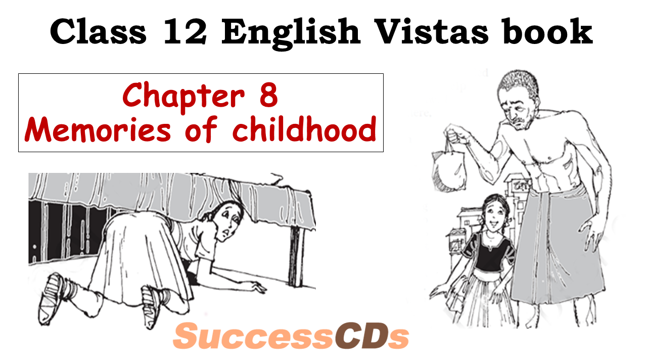 Class 12 English Vistas Chapter 4 Summary In Hindi
