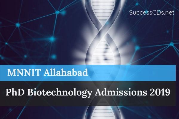 MNNIT Allahabad PhD Admission 2019 Notification, Dates, Application