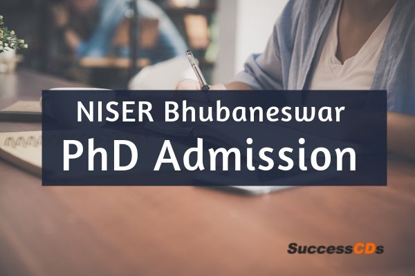 NISER Bhubaneswar Ph.D. Admission 2020, Dates, Eligibility, Application