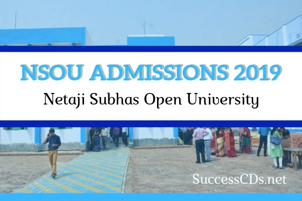 NSOU Kolkata Admission 2019 for BA, B.Sc., B.Com. , Application Dates