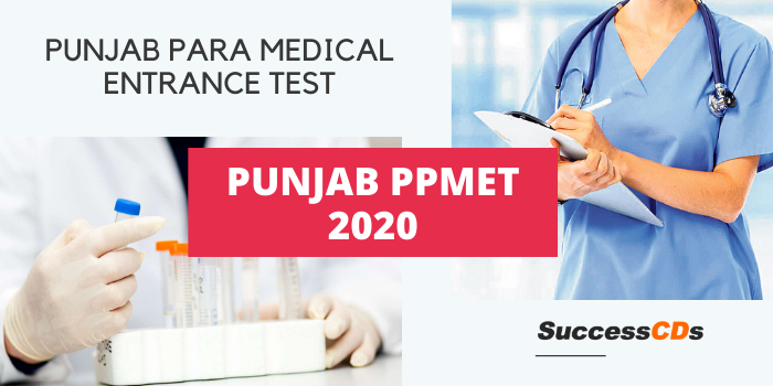 Punjab Para Medical Entrance Test (PPMET) 2020, Application Form, Test ...