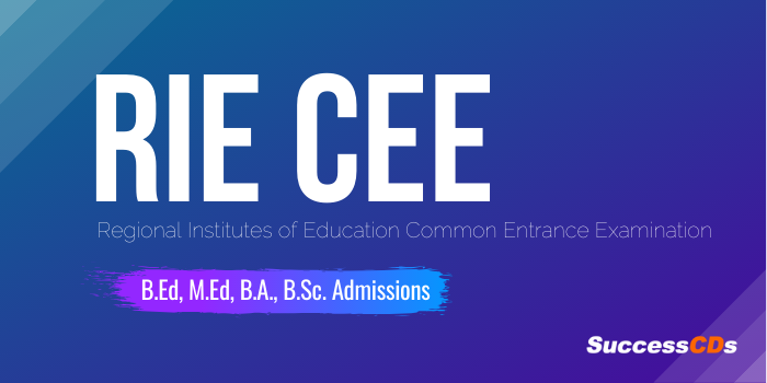 RIE CEE 2020, Application form, Entrance Exam Date, Eligibility