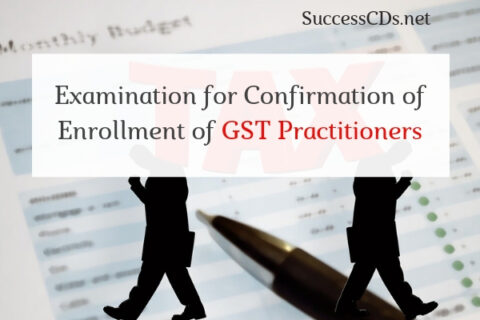 NACIN to Conduct Examination for Enrollment of GST Practitioners, check ...