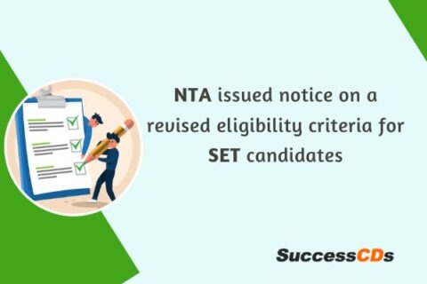 NTA issued notice on a revised eligibility criteria for SET candidates