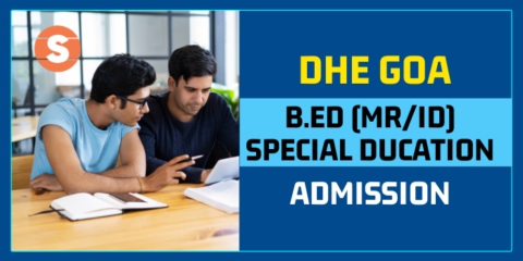 DHE GOA B.Ed Special Education Admission 2021