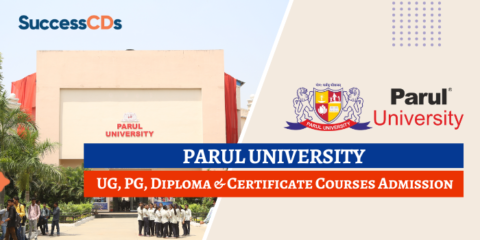 Parul University Admission 2021 Dates, Application Form