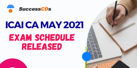 ICAI CA May 2021 exam schedule released, check complete schedule here