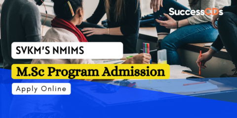 SVKM’s NMIMS M.Sc. Admission 2023 Dates, Application Form