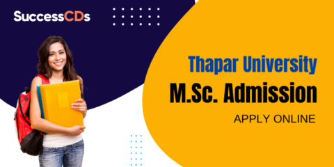 Thapar University M.Sc Admission 2022 Application Form, Dates