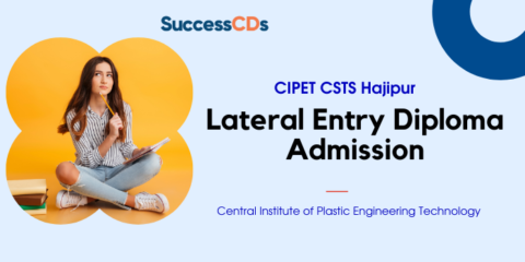 CIPET CSTS Hajipur Lateral Entry Diploma Admission 2021 Dates ...