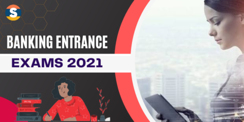 Banking Entrance Exams 2021 | Latest Banking Exam Notifications and Dates