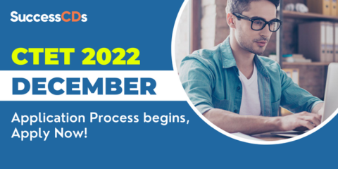 CTET 2022 December Application Process begins, Apply Now!