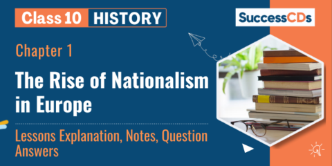 Class 10 History Chapter 1 Notes Nationalism in Europe