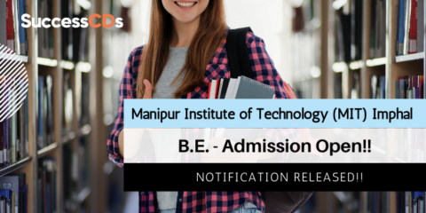 Manipur Institute of Technology B.E and M.Tech Admission 2021