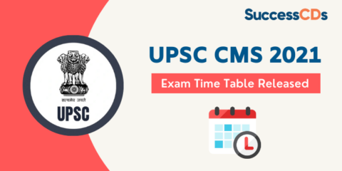 UPSC CMS 2021 Exam Time Table released, check exam schedule