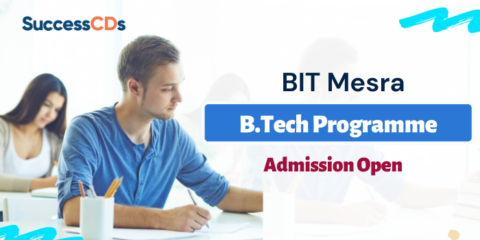 BIT Mesra B.Tech Admission 2022 Dates, Application Form