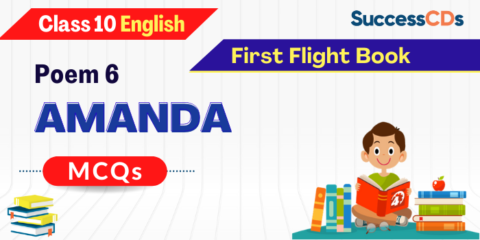 Amanda MCQs with Answers NCERT Class 10 English Poem 6