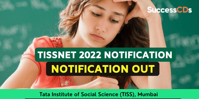 TISSNET 2022 Application Form, Dates, Eligibility