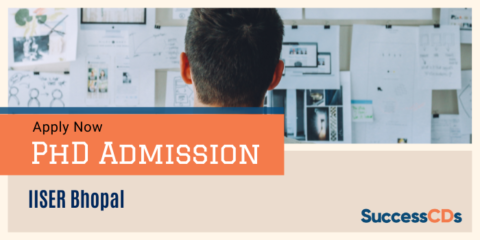 IISER Bhopal PhD and Integrated PhD Admission 2022 Dates, Application Form