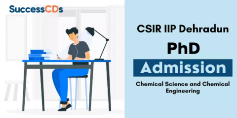 CSIR IIP PhD Admission 2022 Dates, Application form