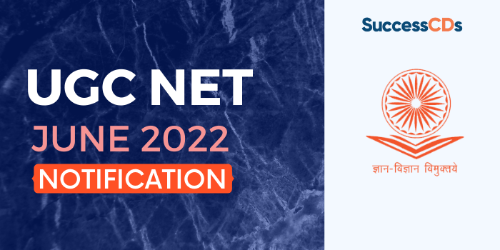 UGC NET 2022 Notification and Dates - Start Applying