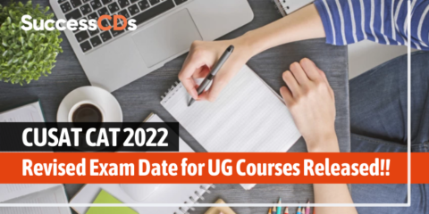 CUSAT CAT 2022 revised exam date for UG courses released