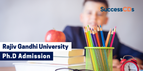 Rajiv Gandhi University PhD Admission 2022