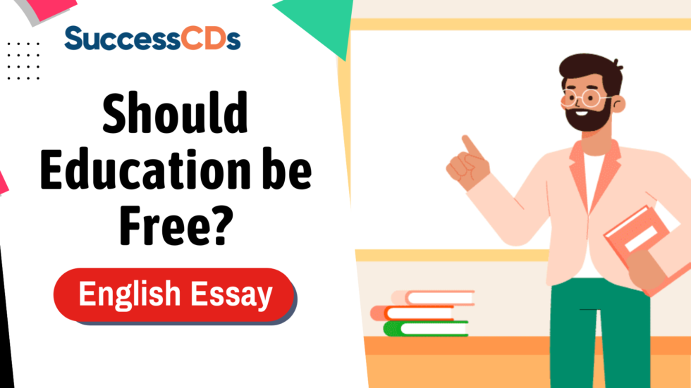 Should Education be Free?, English Essay on Free Education