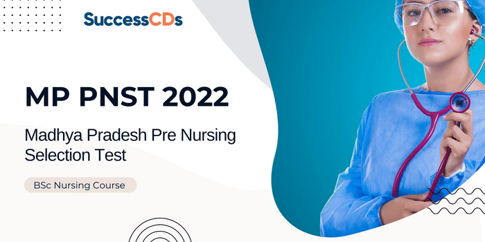MP PNST 2022 Application Form, Exam Date, Eligibility