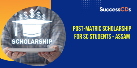 Post-Matric Scholarship 2022-23 for SC Students of Assam