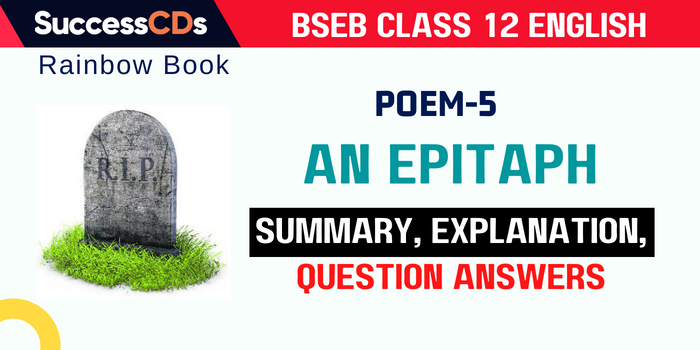 An Epitaph Summary, Explanation, Question Answers